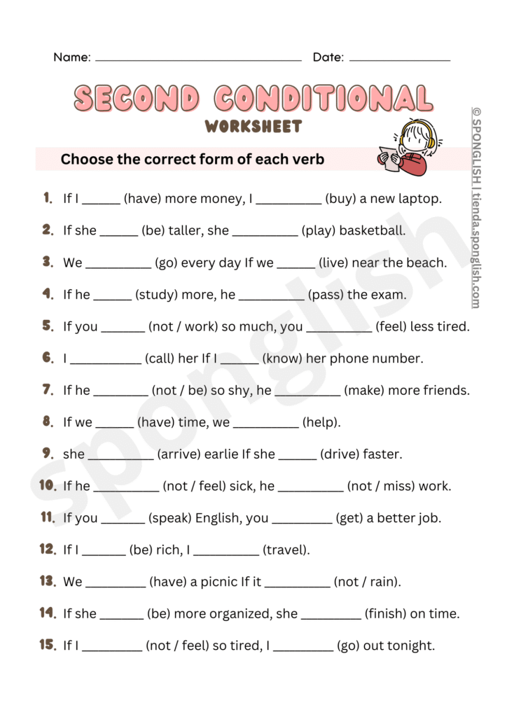 Second Conditional worksheet - complete sentences - SPONGLISH